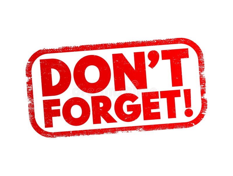 Don T Forget Text Stamp, Concept Background Stock Illustration ...