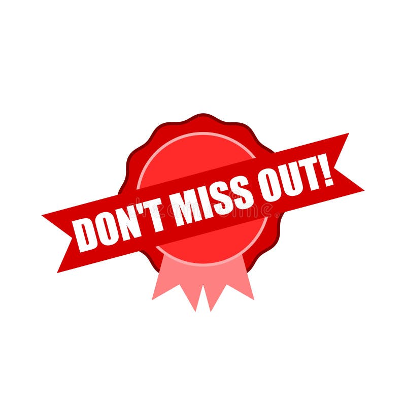 Don T Miss Out Stock Illustrations 265 Don T Miss Out Stock