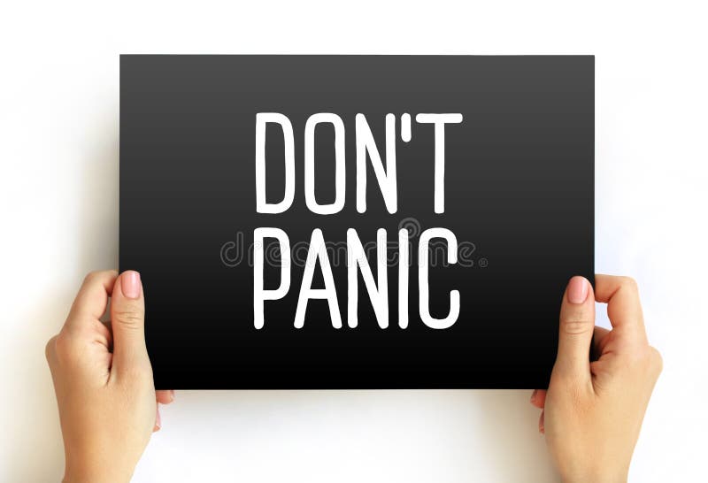 Don`t Panic Text on Card, Concept Background Stock Photo - Image of ...