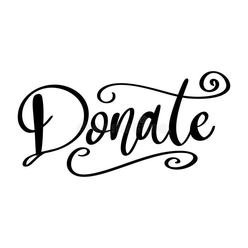 Donate, Hand Lettering Phrase, Poster Design, Calligraphy Vector Stock ...