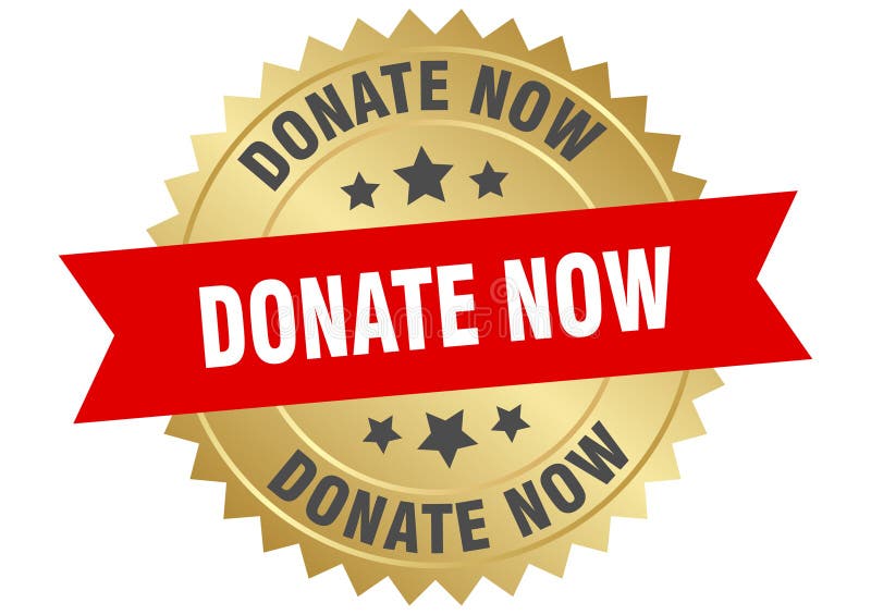 Donate Now. Donate Now Round Red and Gold Label Isolated on Transparent ...