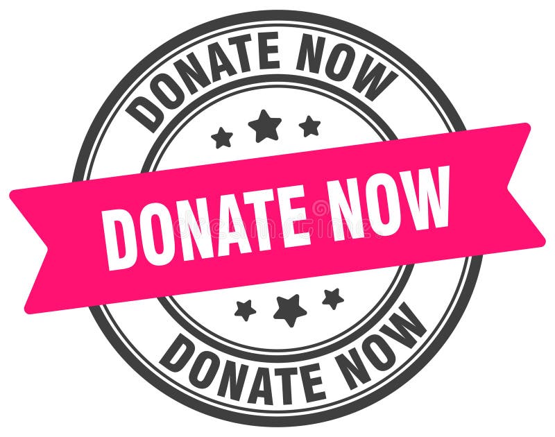 Donate Now Stamp. Donate Now Label on Transparent Background. Round ...
