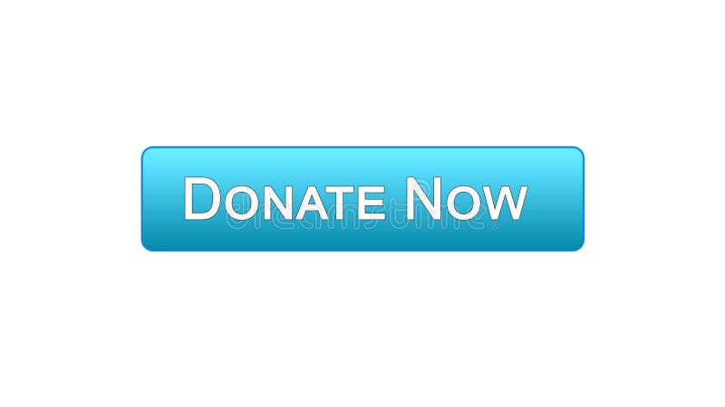Donate Now Web Interface Button Blue Color, Social Support ...