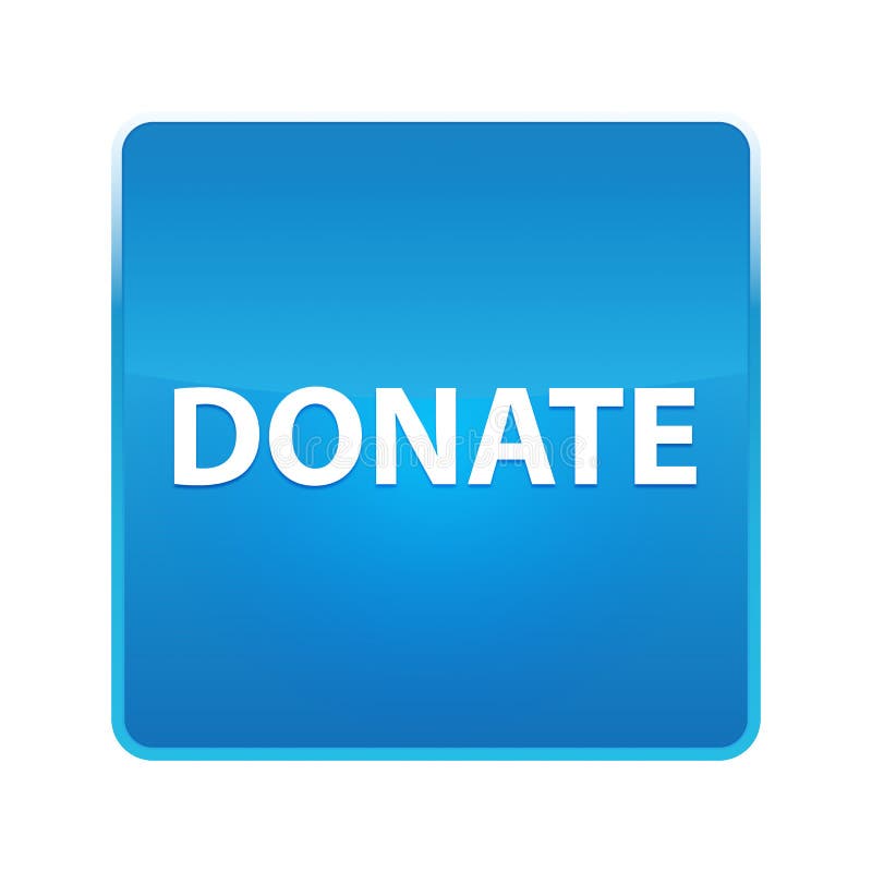 Donate Shiny Blue Square Button Stock Illustration - Illustration of ...