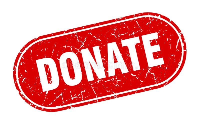 Donate Sign. Donate Grunge Stamp Stock Vector - Illustration of vintage ...