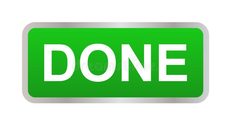 Done button stock vector. Illustration of button, concept - 149087760