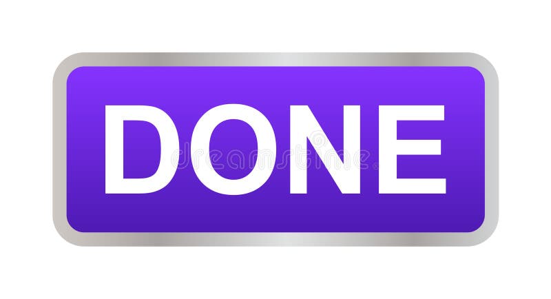 Done button stock vector. Illustration of button, concept - 149087760