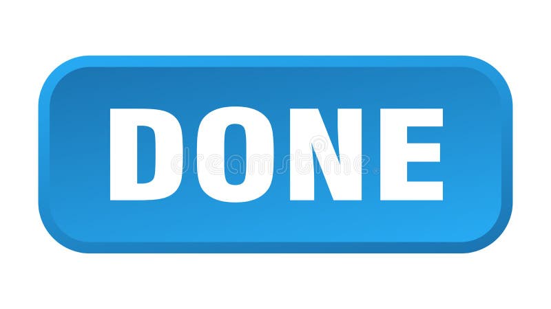 Done button stock vector. Illustration of good, expression - 149088002