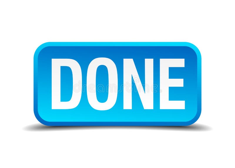 Done button stock vector. Illustration of shiny, button - 121046166