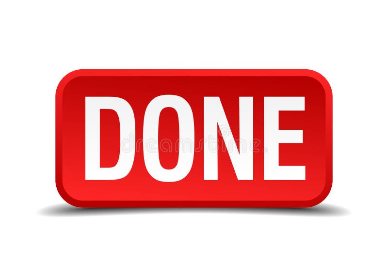 Done button stock vector. Illustration of graphic, threedimensional ...