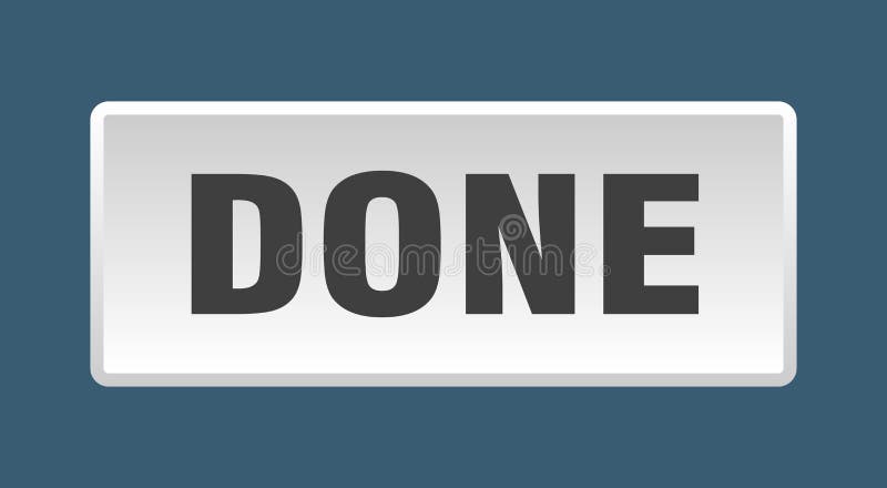 Done button stock vector. Illustration of element, shiny - 119884382