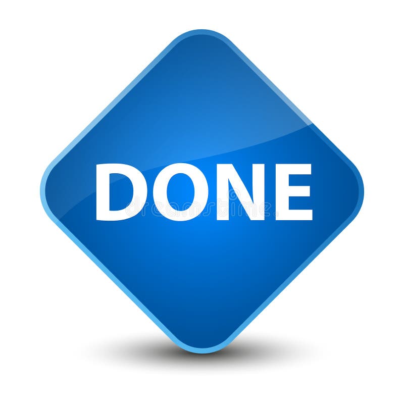 Done Elegant Blue Diamond Button Stock Illustration - Illustration of ...