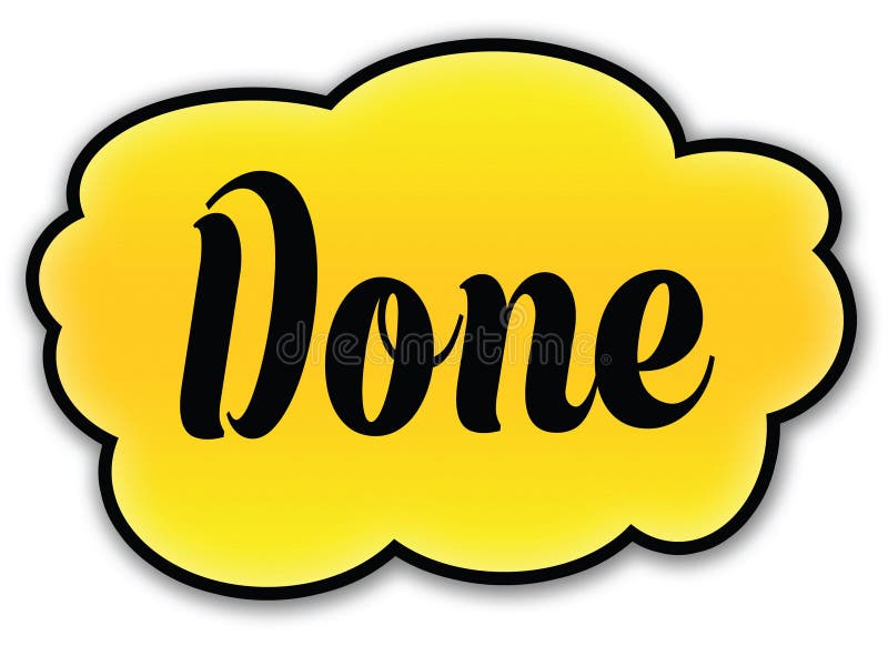 DONE Handwritten on Yellow Cloud with White Background Stock ...