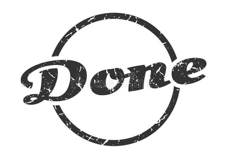 Done Sign. Done Round Vintage Stamp Stock Vector - Illustration of ...