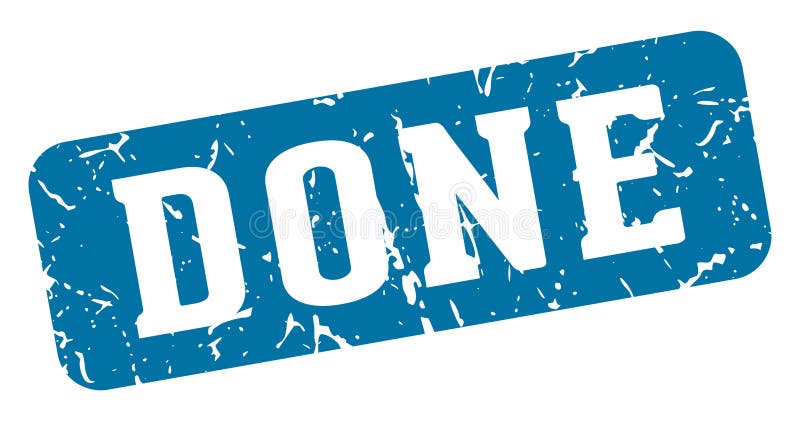 Done Rectangular Sign. Done Stamp Stock Illustration - Illustration of ...