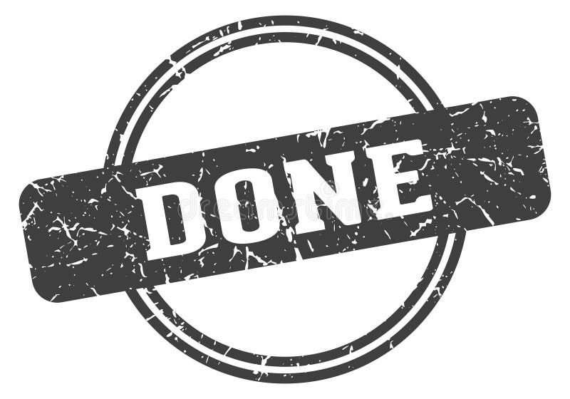 Done stamp stock vector. Illustration of vignette, round - 347741731