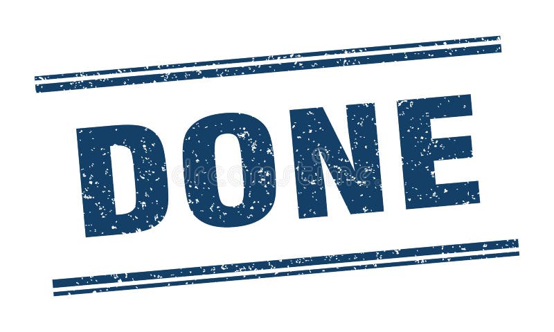 Done Stamp. Done Square Grunge Sign Stock Vector - Illustration of ...