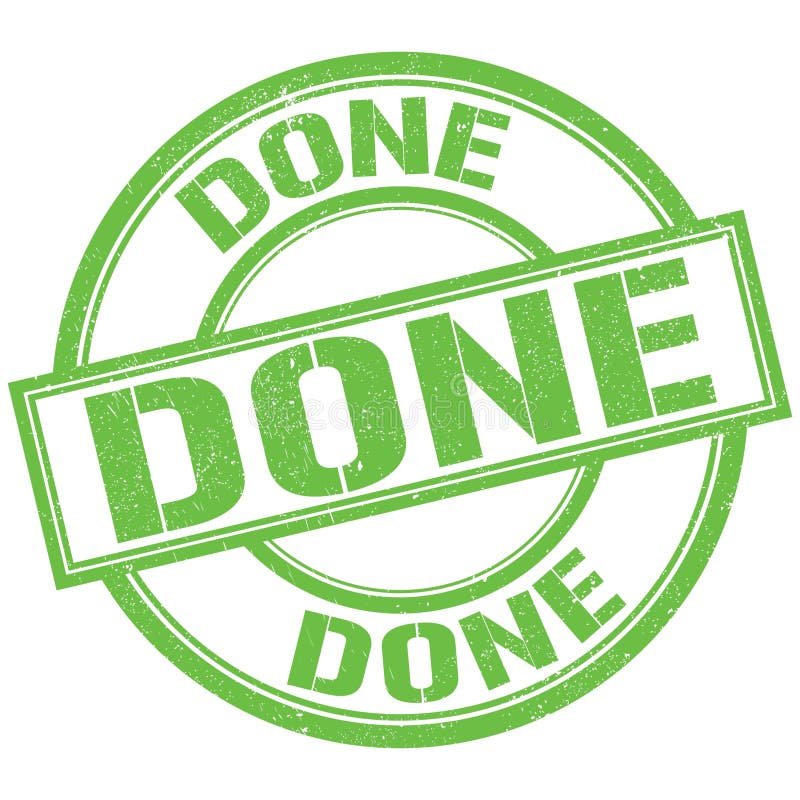 DONE Text Written on Green Stamp Sign Stock Illustration - Illustration ...