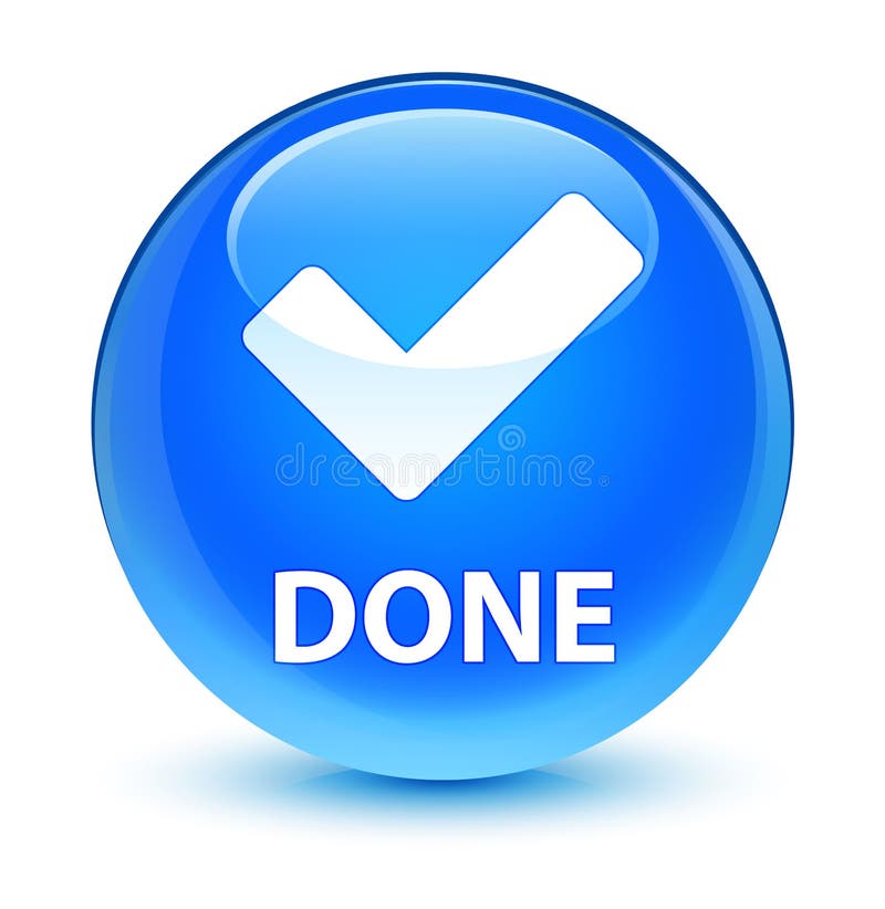 Done (validate Icon) Glassy Cyan Blue Round Button Stock Illustration ...