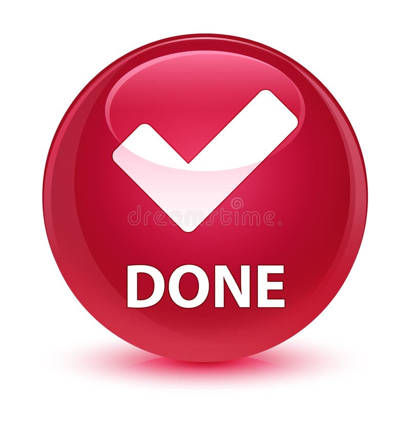 Done (validate Icon) Glassy Pink Round Button Stock Illustration ...