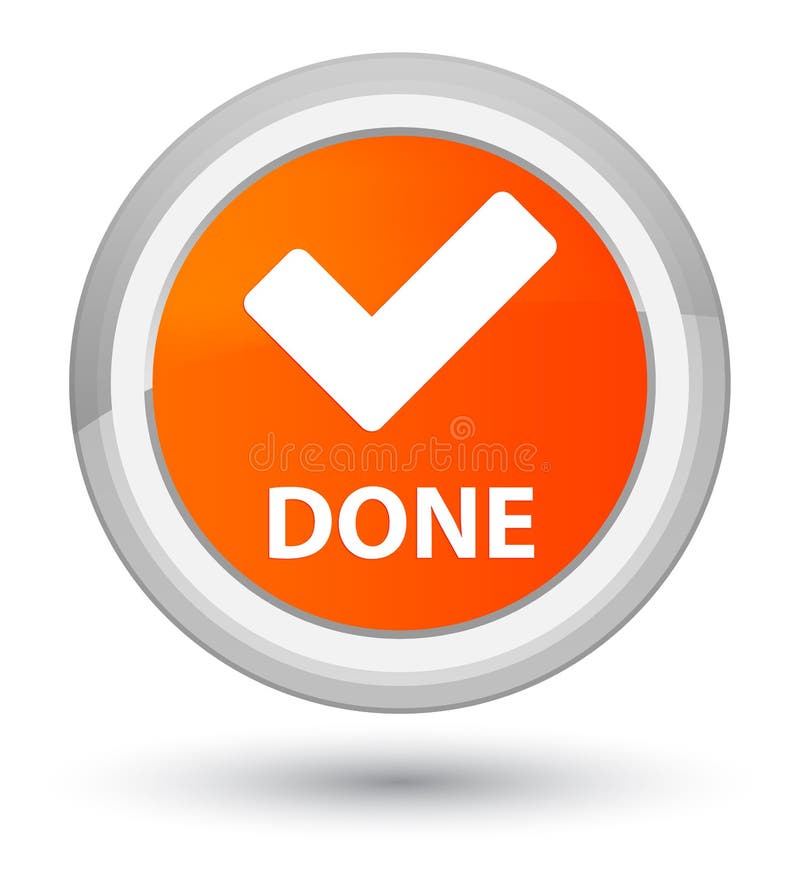 Done (validate Icon) Prime Orange Round Button Stock Illustration ...