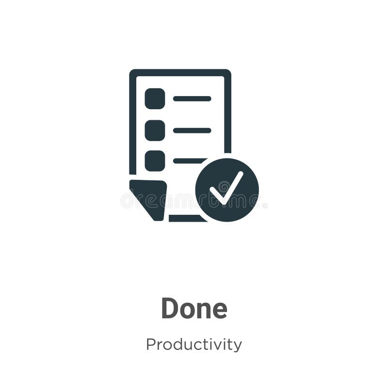 Done Icon in Filled, Thin Line, Outline and Stroke Style. Vector ...