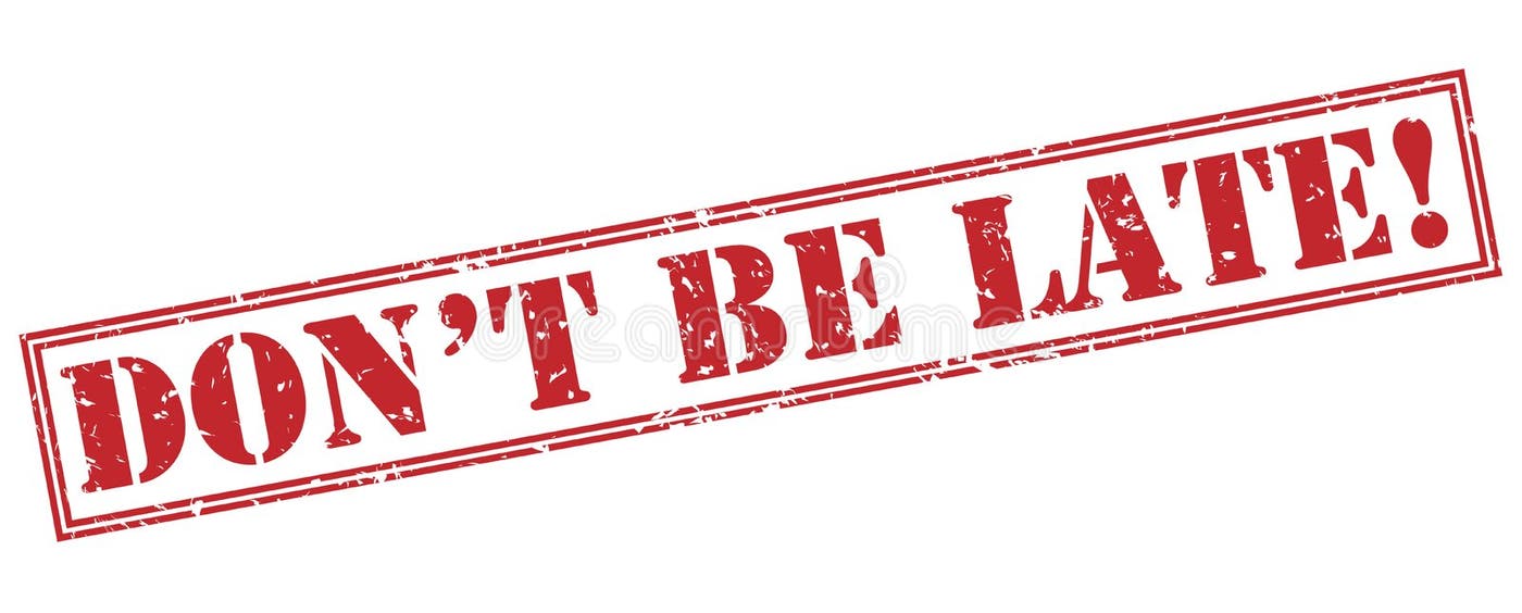 Dont Be Late Red Stamp Stock Illustrations – 17 Dont Be Late Red Stamp ...