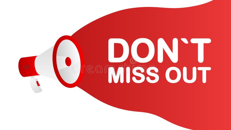 Dont Miss Out Banner Template. Marketing Flyer with Megaphone. Template ... Dont Miss Out Banner Template. Marketing Flyer with Megaphone. Template ...