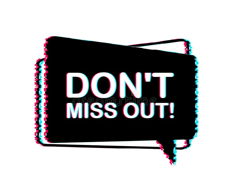Dont Miss Out Button Glitch Icon Vector Stock Illustration Stock
