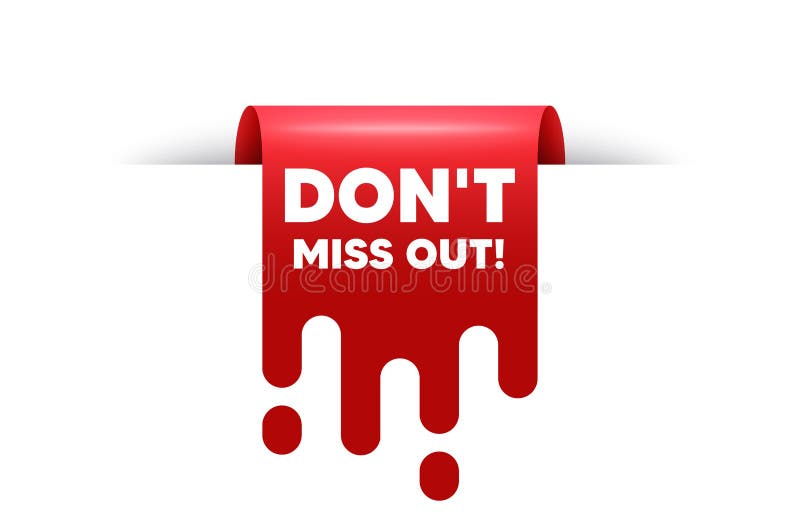 Dont Miss Out Text. Special Offer Price Sign. Vector Stock Vector ... Dont Miss Out Text. Special Offer Price Sign. Vector Stock Vector ...