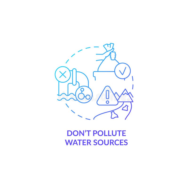 Dont Pollute Water Sources Blue Gradient Concept Icon Stock Vector ...