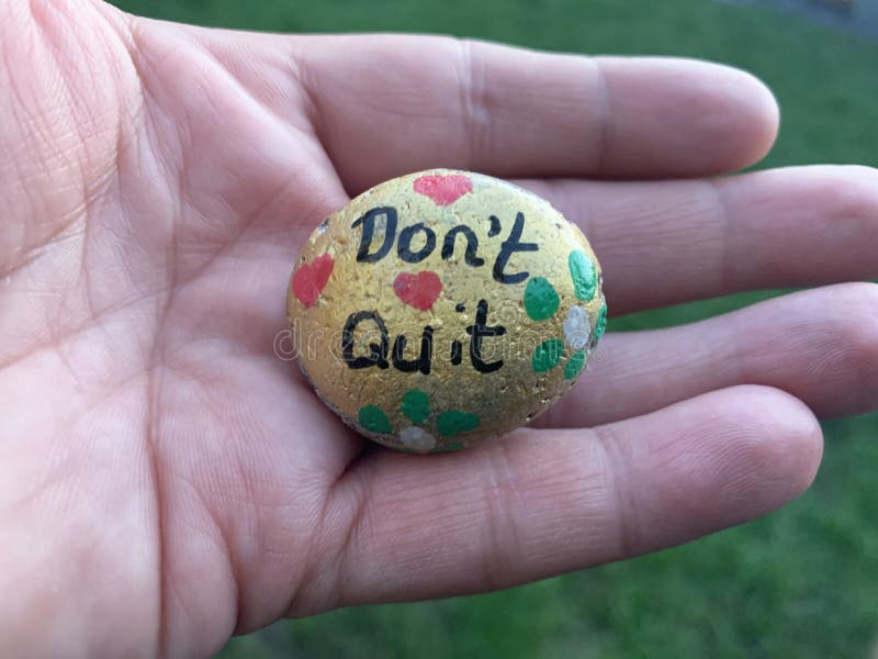 Dont quit stock photo. Image of help, space, quit, motivate - 212994004