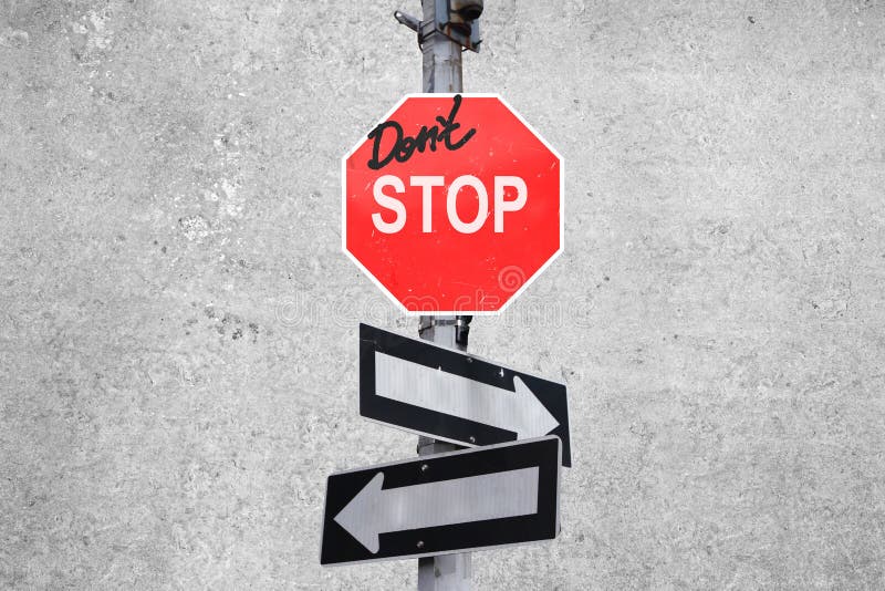 Dont Stop Road Sign Stock Illustrations – 752 Dont Stop Road Sign Stock ...