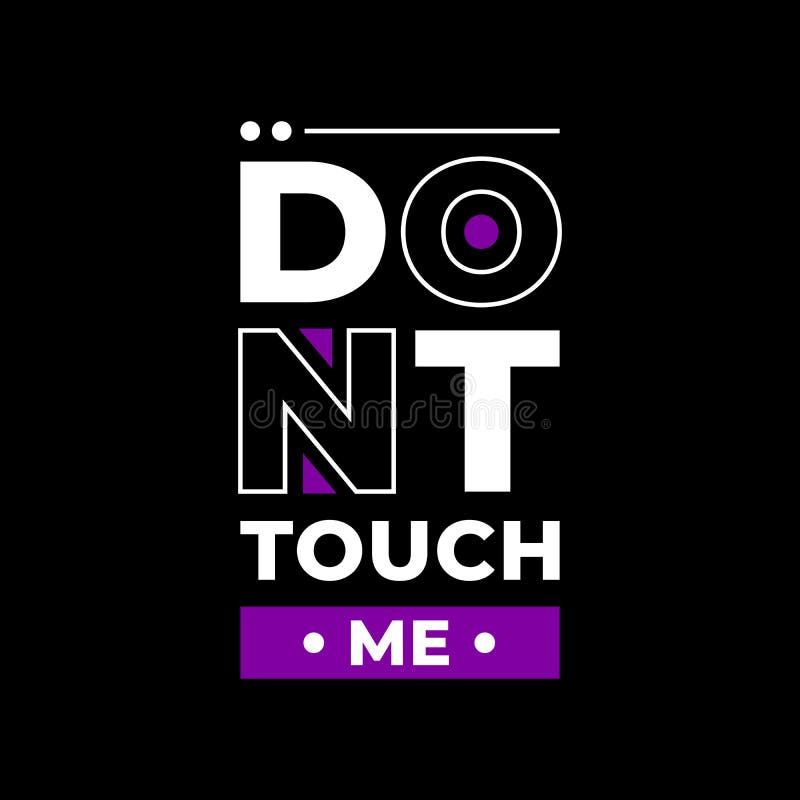 Dont Touch Message Stock Illustrations – 203 Dont Touch Message Stock ...