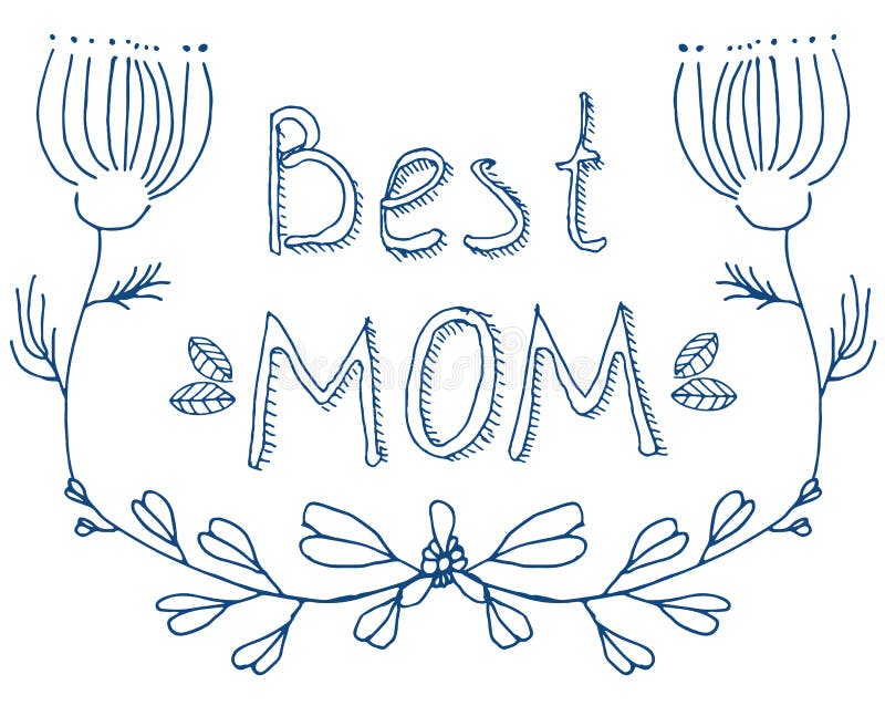 Doodle Best Mom Blue Floral Greeting Stock Vector - Illustration of ...