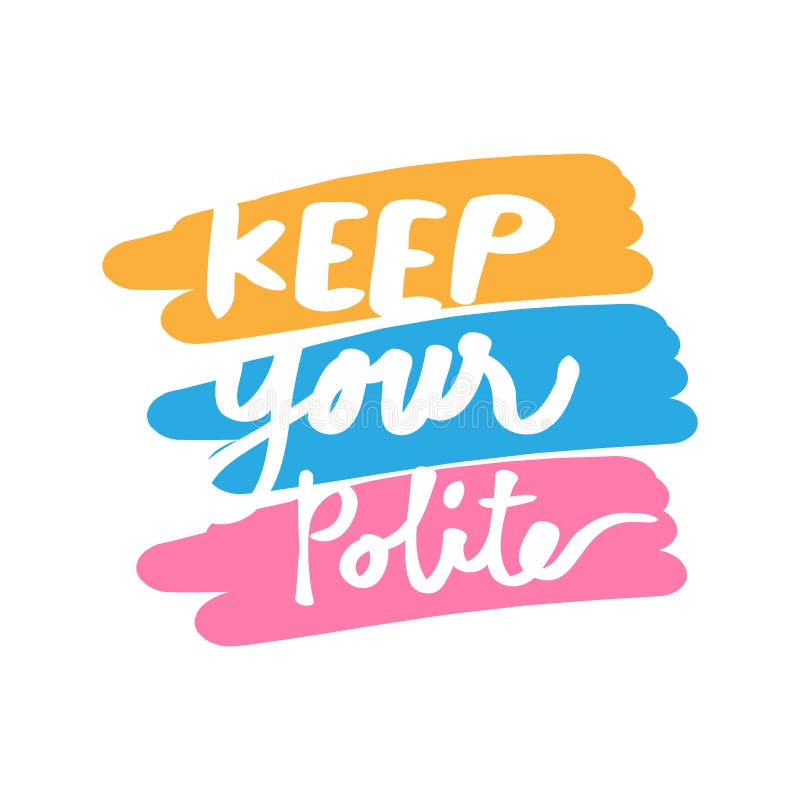 Doodle Text Illustration about Please Be Polite Text Concept Stock ...