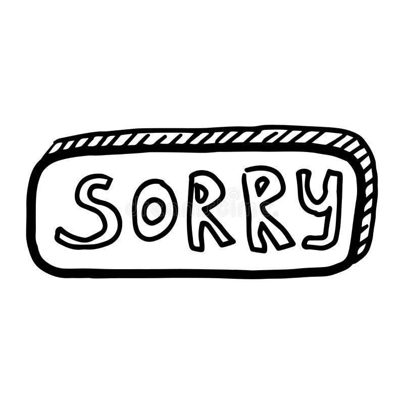 Doodle Vector Illustration of Sorry Speech Bubble. Black Outlined and ...