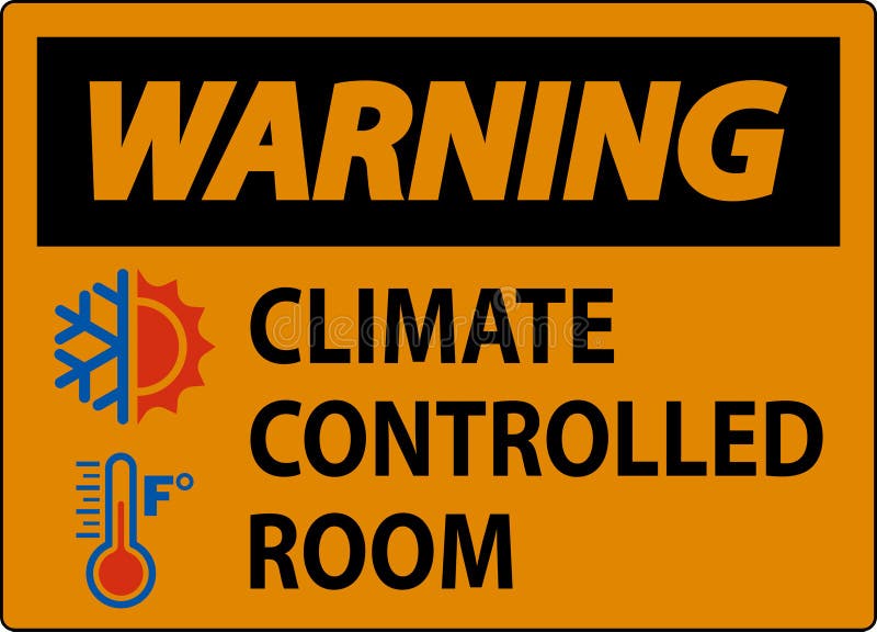 Door Warning Sign, Keep Doors Closed, Climate Controlled Room Stock ...