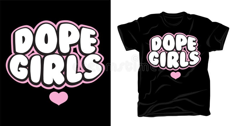 Dope Girls Typography T Shirt Design Stock Vector - Illustration of ...