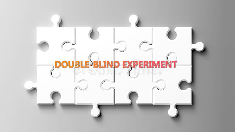 Double-Blind Experiment Complex Like a Puzzle - Pictured As Word Double ...