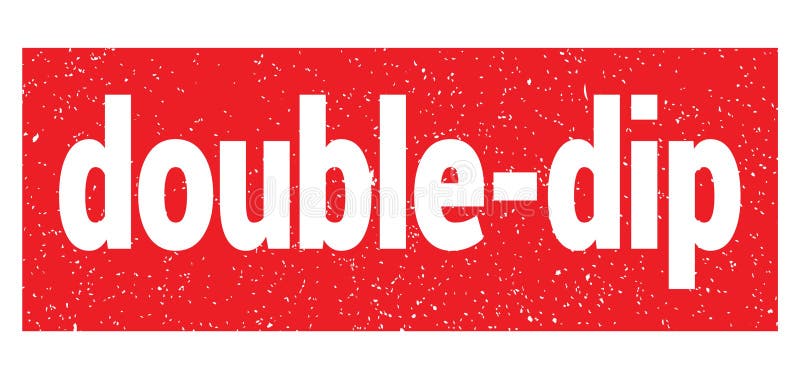 Double-dip Text Written on Red Stamp Sign Stock Illustration ...
