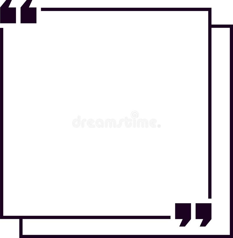 Double Quotation Marks are Framing a Blank Space Inside a Square Frame ...