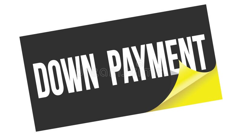 DOWN PAYMENT Text on Black Yellow Sticker Stamp Stock Illustration ...