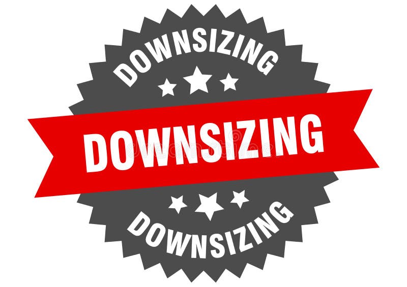 Downsizing Sign. Downsizing Circular Band Label. Downsizing Sticker ...