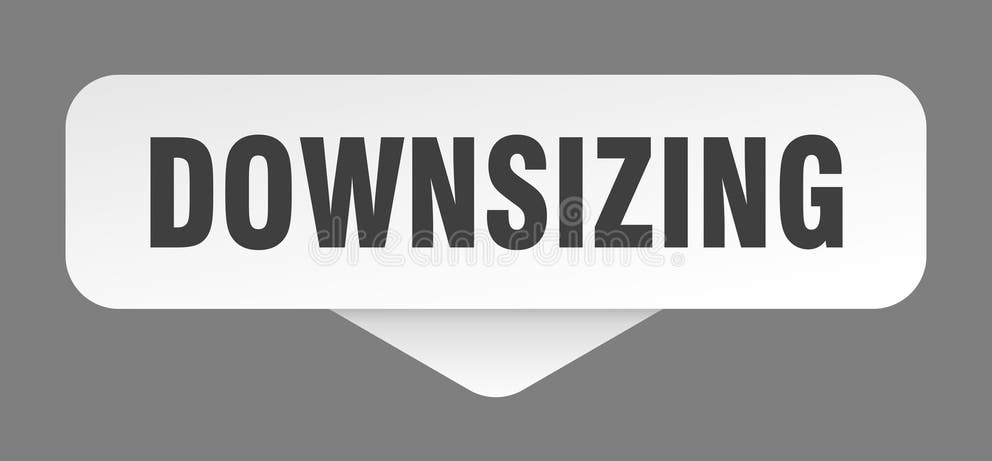Downsizing Sticker. Downsizing Sign Isolated on Gray Background Stock ...