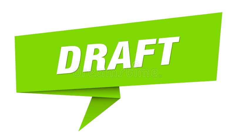 Draft Banner. Draft Speech Bubble, Label, Sticker, Sign Template Stock ...