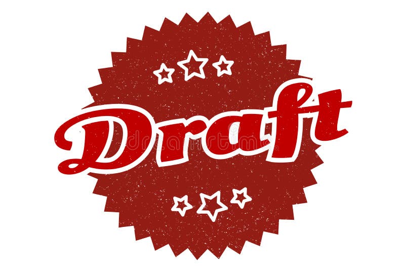 Draft Sign. Draft Round Vintage Stamp Stock Vector - Illustration of ...