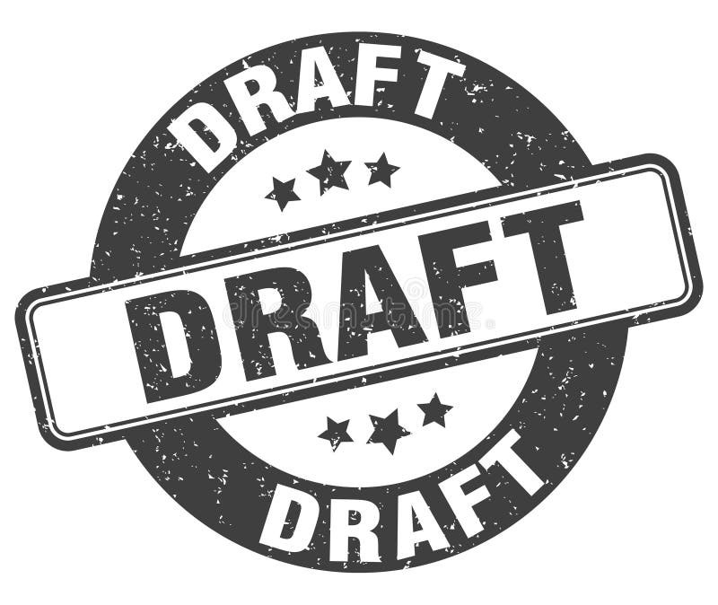Draft Stamp Sign. Draft Grunge Rubber Stamp on White Background. Flat ...