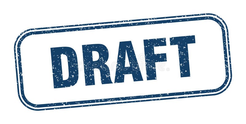 Draft Stamp. Draft Square Grunge Sign Stock Vector - Illustration of ...