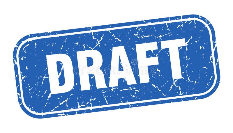 Draft Stamp. Draft Square Grunge Sign. Stock Vector - Illustration of ...